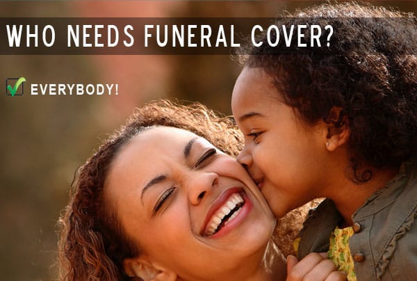 Funeral Cover, Who Needs it? | Funeral Cover ME - Get Covered!